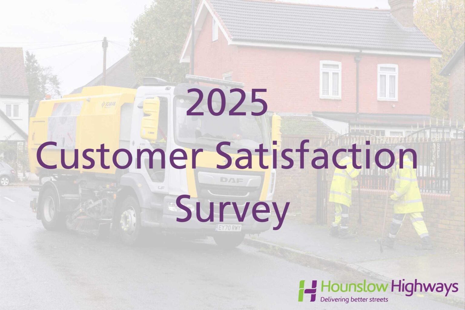 Hounslow Highways | Hounslow Highways Customer Satisfaction Survey 2025
